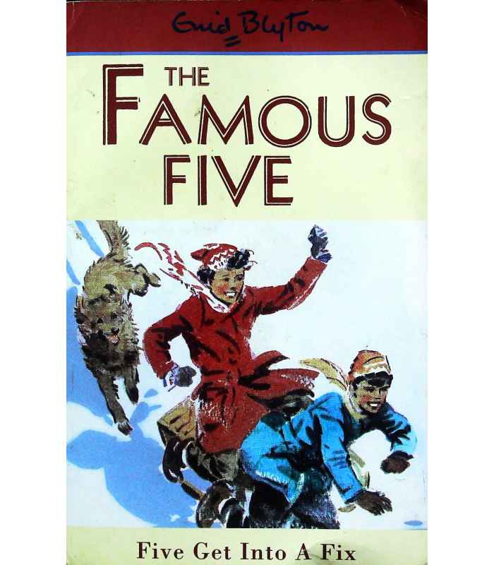 Five Get into a Fix (Famous Five) | Enid Blyton | 9780340681220