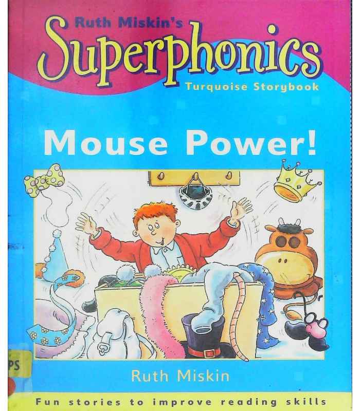 Mouse Power (Superphonics Turquoise Storybook) | Ruth Miskin ...