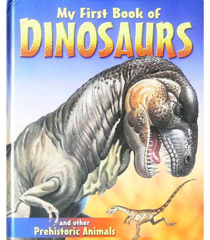 First Book Of Dinosaurs Other Prehistoric Animals | Colin Clark ...