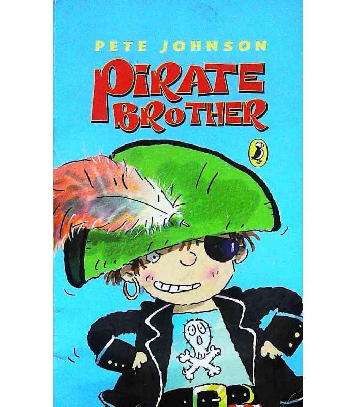 Pirate Brother | Pete Johnson | 9780141318967
