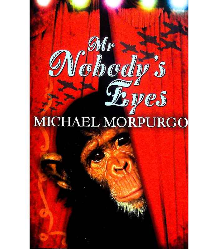 Michael Morpurgo Mr Nobody's Eyes | Michael Morpurgo | 9780603568367