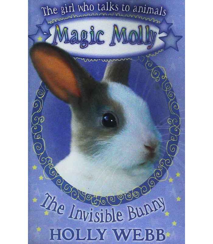 Invisible Bunny (Magic Molly) | Holly Webb | 9781407129136
