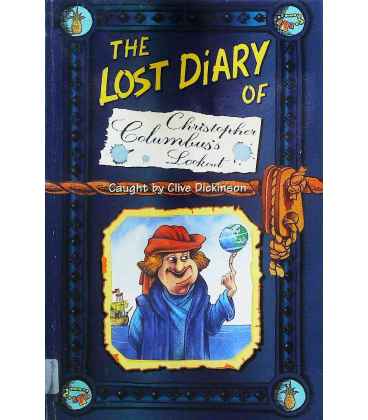 The Lost Diary of Christopher Columbus's Lookout | Clive Dickinson ...