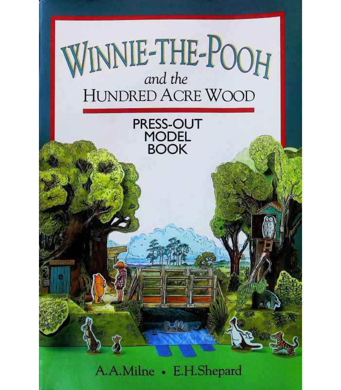 Winnie the Pooh and the Hundred Acre Wood Press | A. A. Milne ...