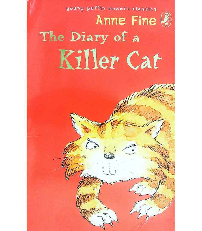 The Diary Of A Killer Cat | Anne Fine | 9780141337036